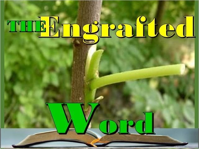 The Engrafted Word - Park Hill Church of Christ